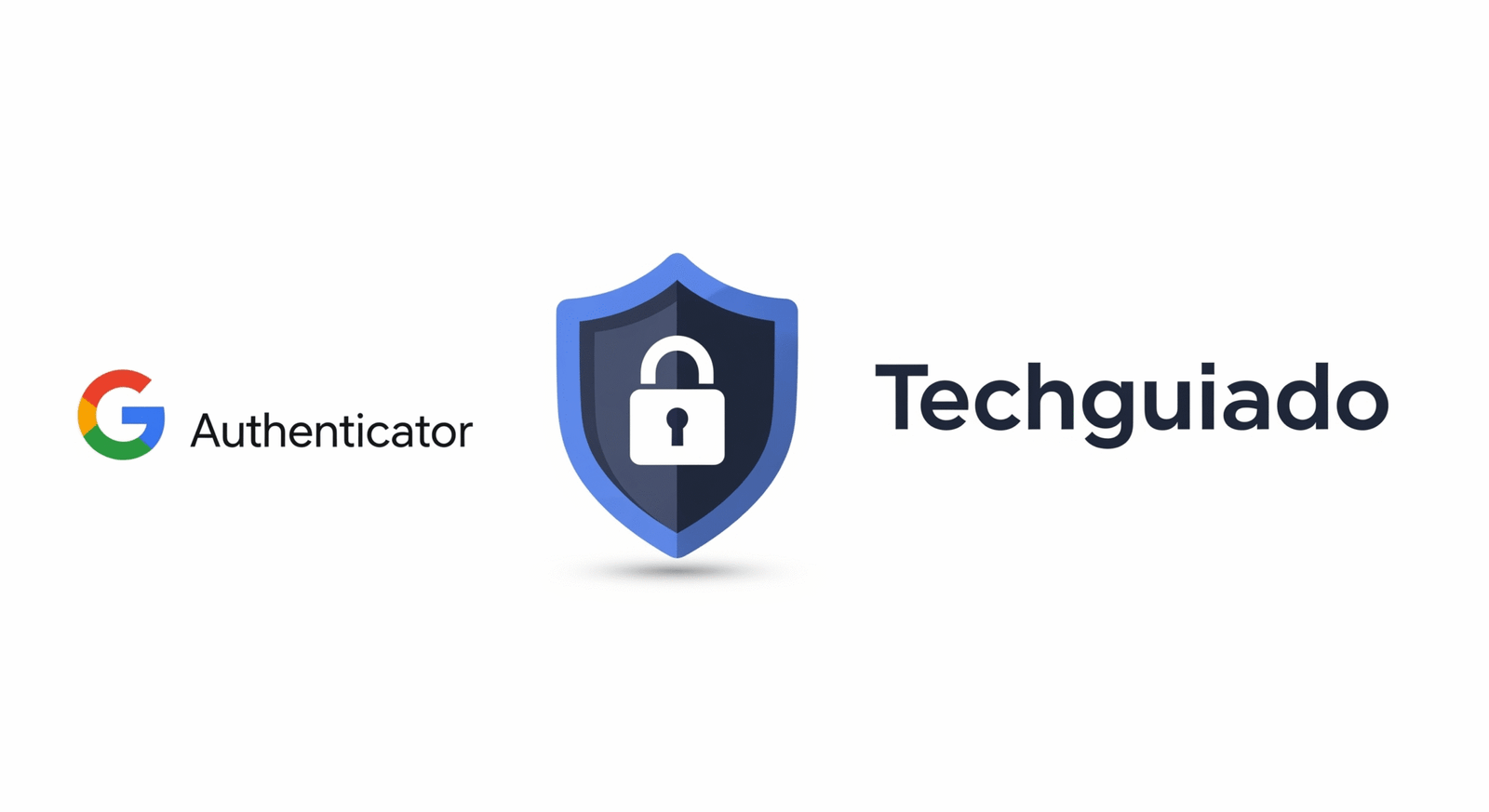 Como Usar o Google Authenticator: O Guia Definitivo para Iniciantes